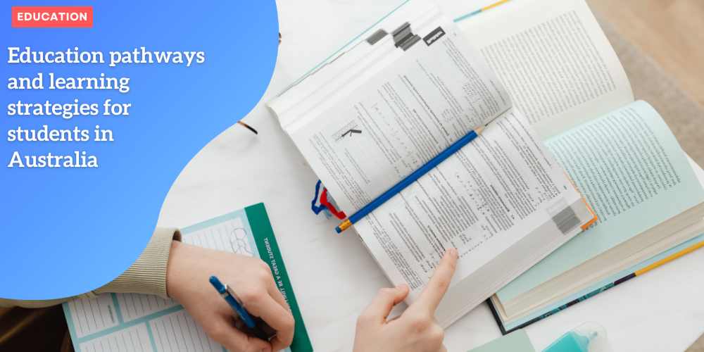 Education pathways and learning strategies for students in Australia ...